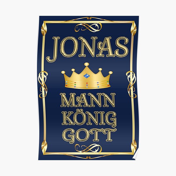 "Jonah - man - king - god" Poster for Sale by madrigenum | Redbubble