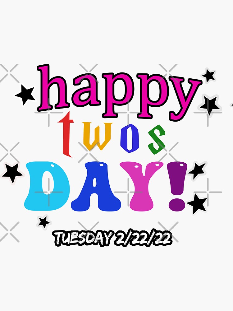 " happy twos day big gift for twos day brithday classic-tshirt" Sticker ...