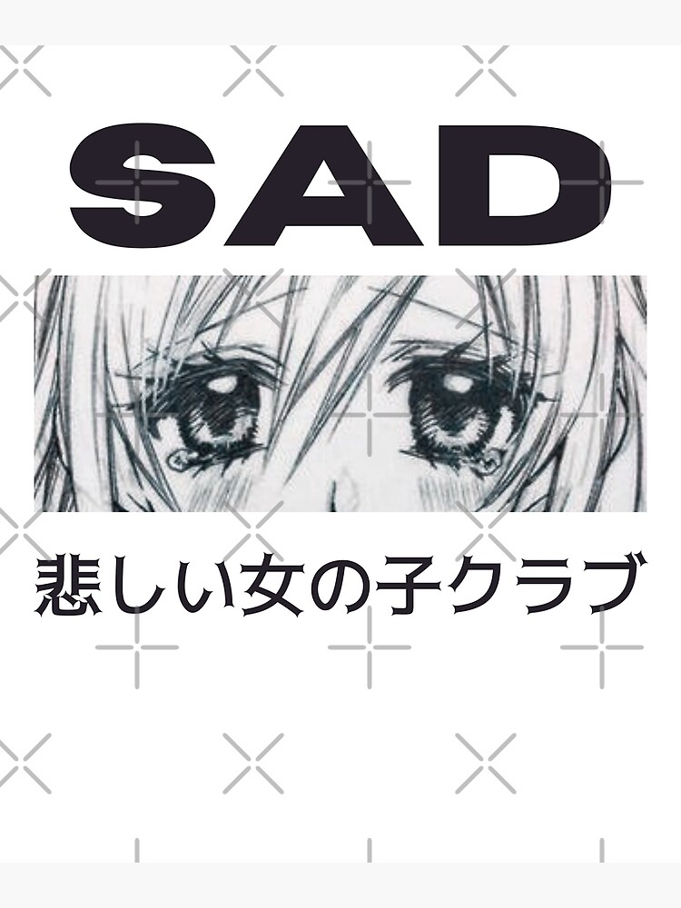 "Sad Girl Club Anime Girl Japanese" Art Print for Sale by AshUchiha6 ...