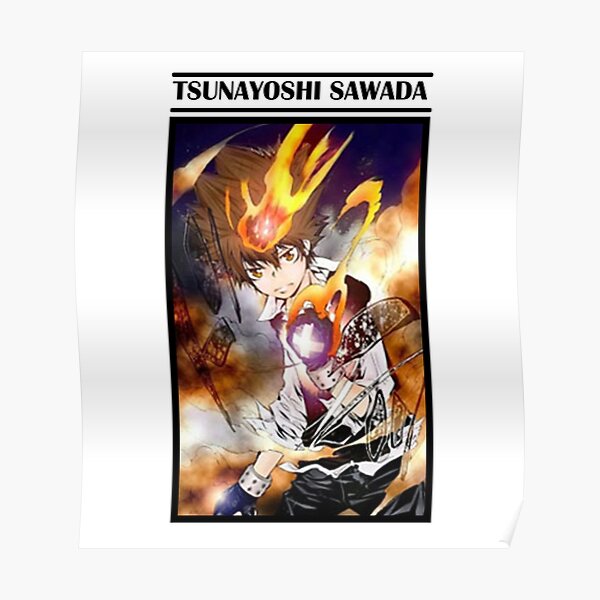 "Tsunayoshu sawada " katekyo hitman reborn fan art" Poster by lKing ...