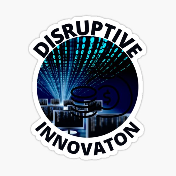 "Disruptive Innovation" Sticker for Sale by XiongFashion | Redbubble
