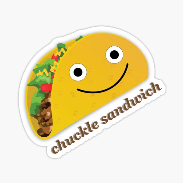 "chuckle sandwich for you " Sticker by mkhalfi | Redbubble