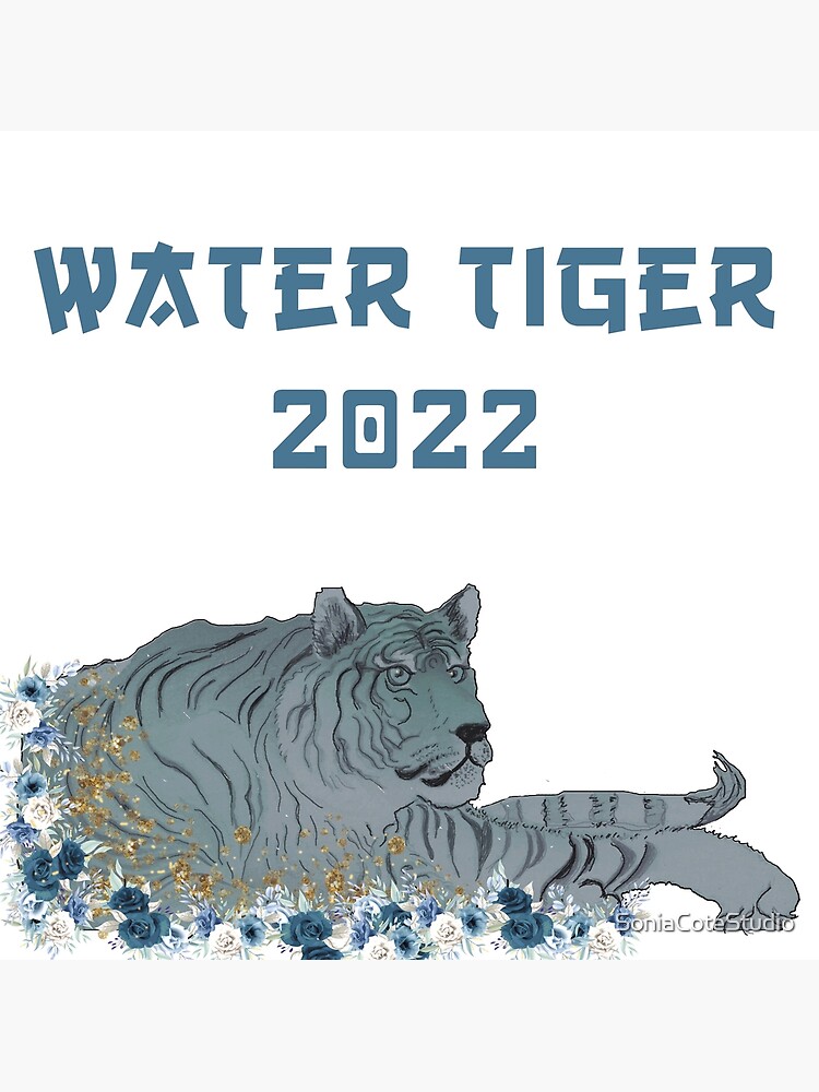 "Water tiger lunar year 2022" Poster for Sale by SoniaCoteStudio ...