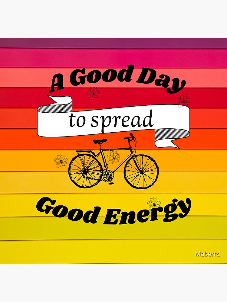 " A Good Day to Spread good Energy- motivationnel sticker" Poster by ...