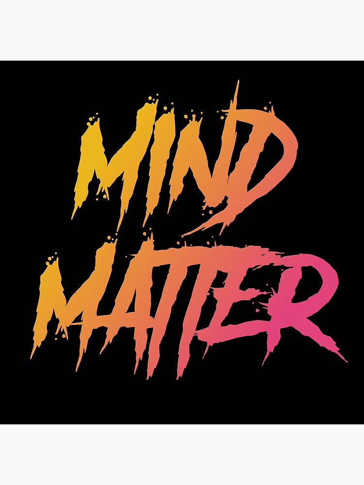 "Mind Matter" Poster for Sale by Benzerro | Redbubble