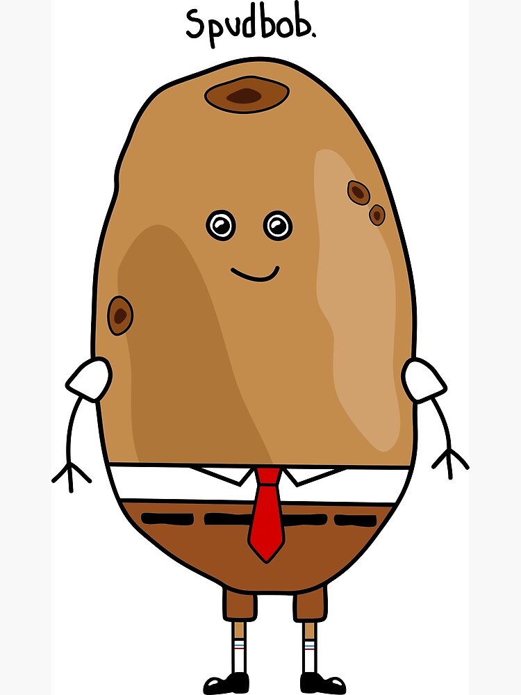 "SpudBob Spongebob Potato Spud" Poster for Sale by justicegilbert ...
