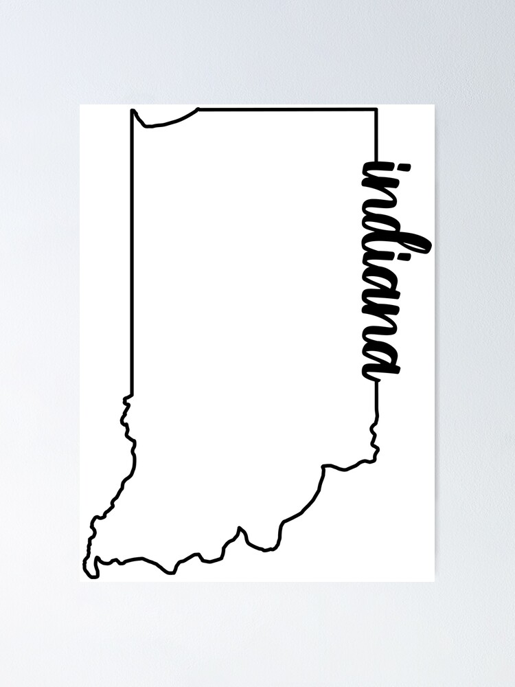"Indiana State Outline" Poster for Sale by EvolvClothing | Redbubble