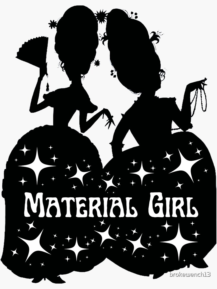 "Material Girl" Sticker by brokewench13 | Redbubble