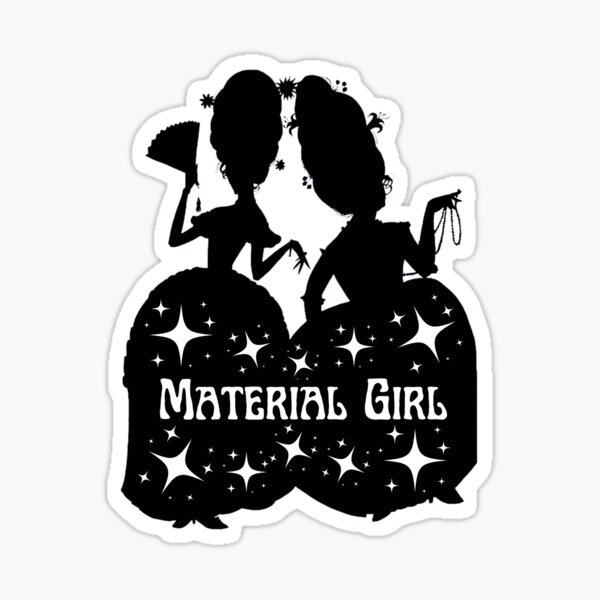 "Material Girl" Sticker by brokewench13 | Redbubble