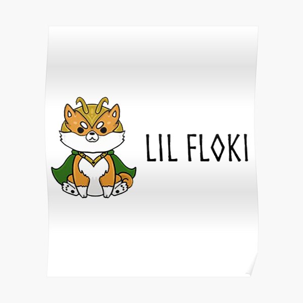 "Lil Floki Token" Poster for Sale by NiamhRahman | Redbubble