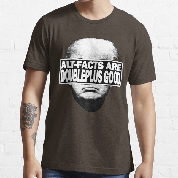 "Alt-Facts are the New Facts" T-shirt for Sale by sperraton | Redbubble ...