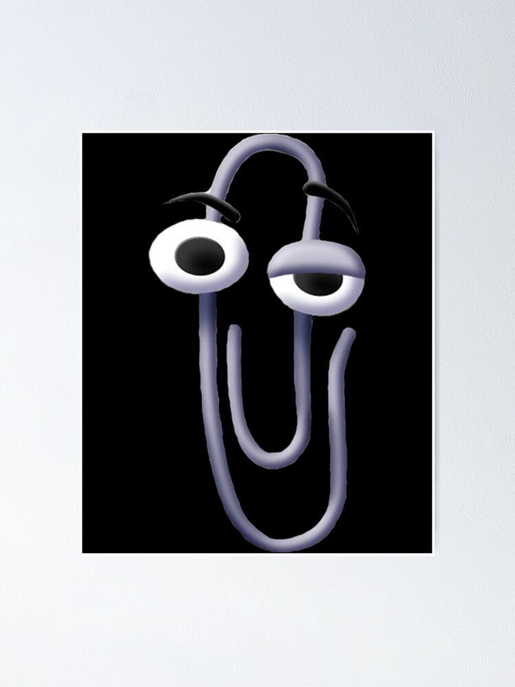 "Clippy " Poster for Sale by Willy-UK | Redbubble