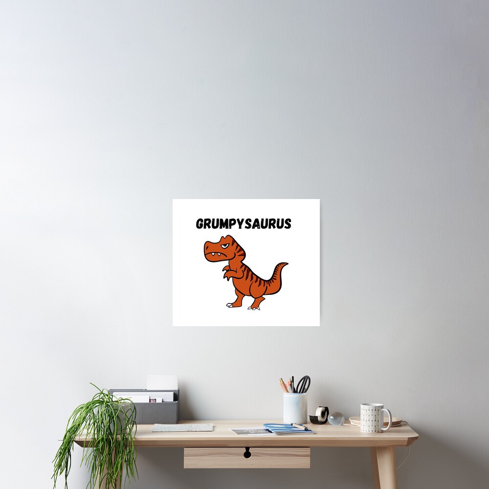 "Grumpysaurus T-Rex Cartoon Drawing" Poster for Sale by SparkyMae ...