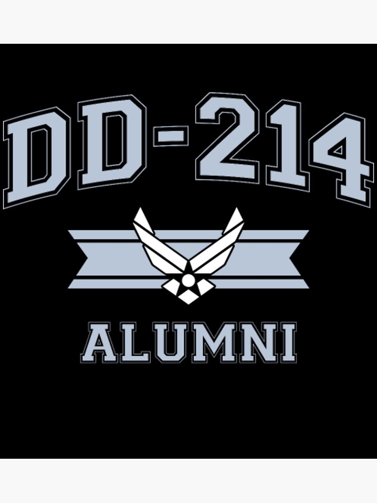 "Dd 214 alumni veteran owned proudly" Poster for Sale by davidbadillavi ...