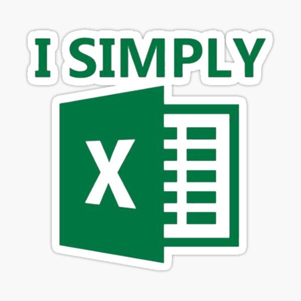 "I Simply Excel " Sticker for Sale by Willy-UK | Redbubble