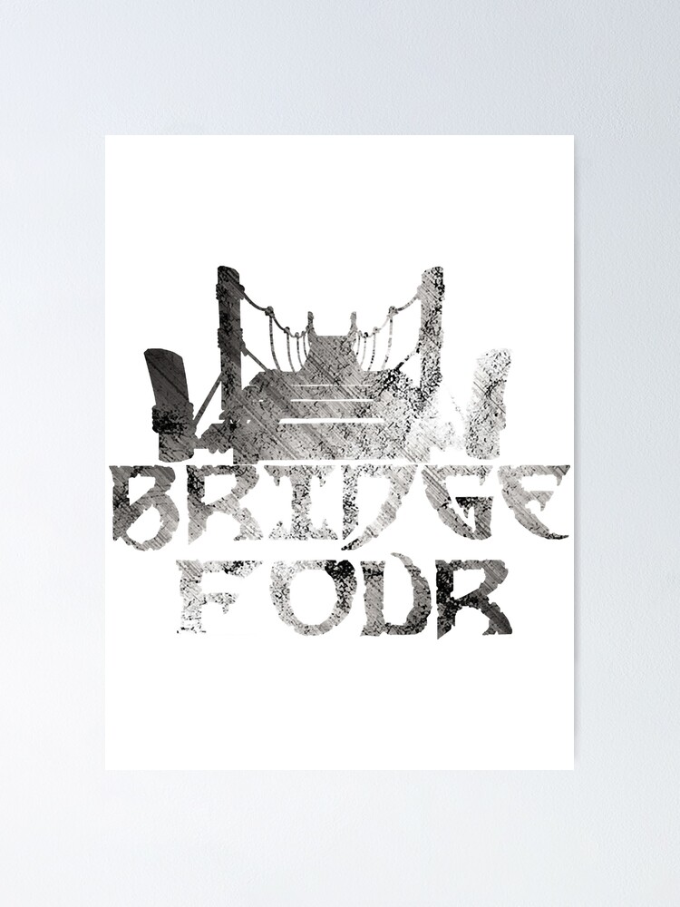 "Bridge 4 - Stormlight " Poster for Sale by Wgqecpywm | Redbubble