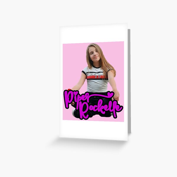"piper rockelle youtuber" Greeting Card by narutonart25 | Redbubble