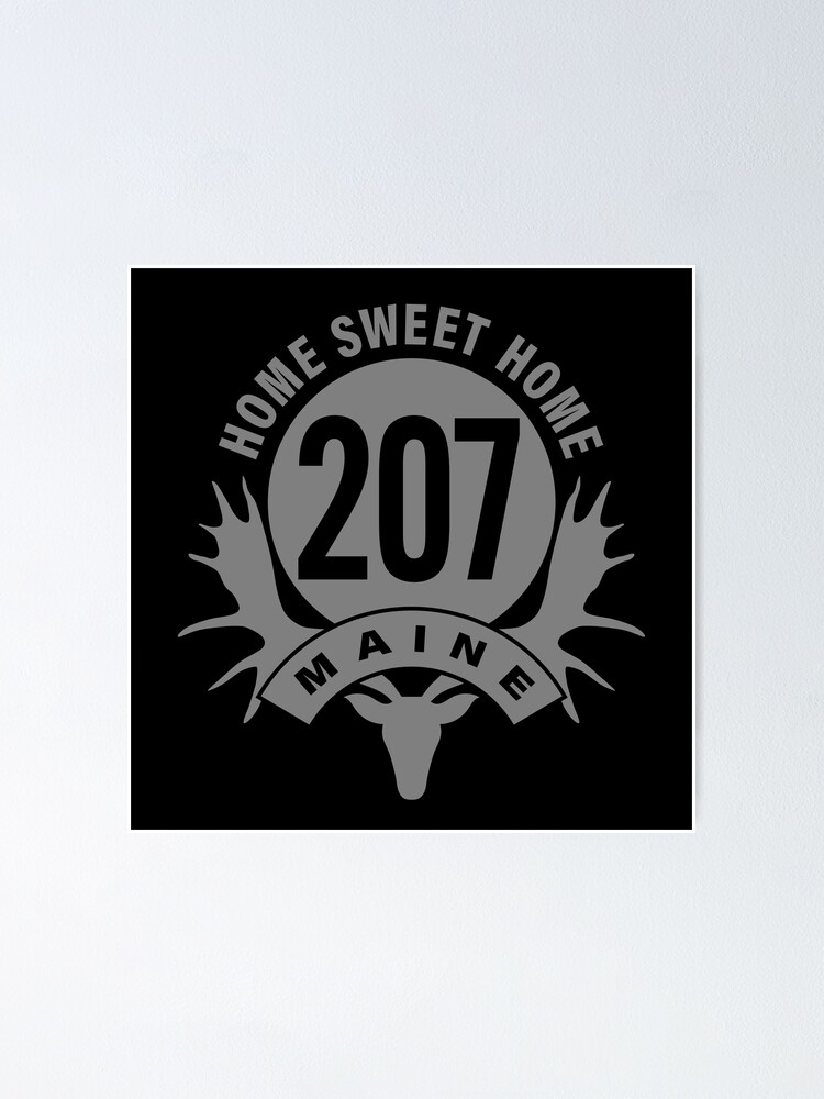 "Maine's original area code 207 "Home Sweet Home" T-Shirts & Products ...