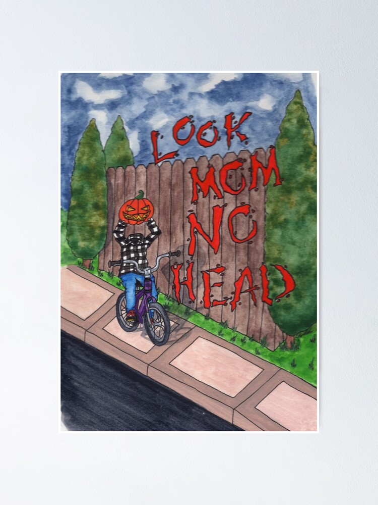 "No Head" Poster for Sale by CheyRose-art | Redbubble
