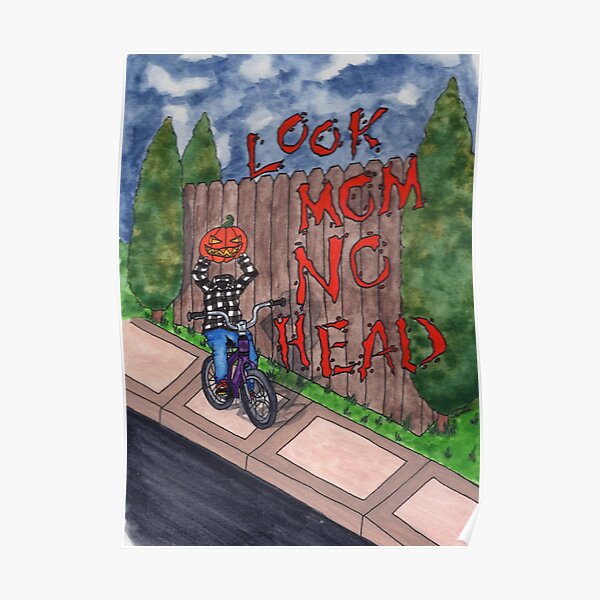 "No Head" Poster for Sale by CheyRose-art | Redbubble