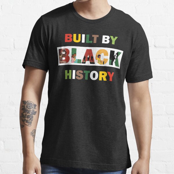 "Built By Black History BHM African Pride Month Men Women" T-shirt for ...