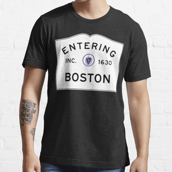 "Entering Boston - Commonwealth of Massachusetts Road Sign" T-shirt for ...