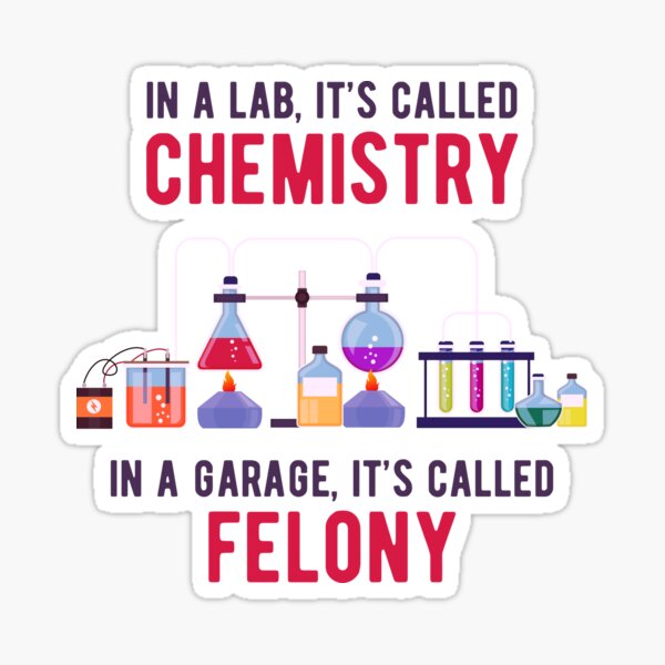 " Funny Chemistry Laboratory Joke" Sticker by ReignGFX | Redbubble