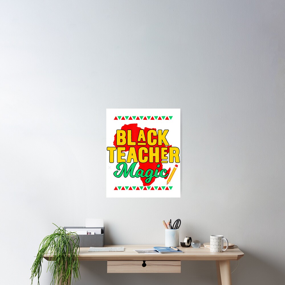 "Teach Black History Month Kids Black Teacher African Pride " Poster ...