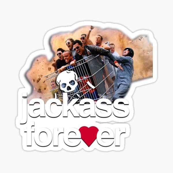 "Jackass Forever" Sticker by Gaboou | Redbubble