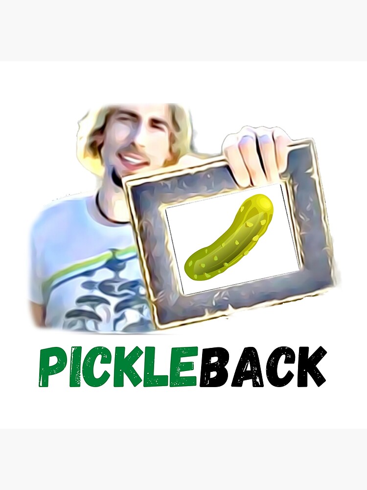 "Pickleback " Poster for Sale by MetalFisho | Redbubble