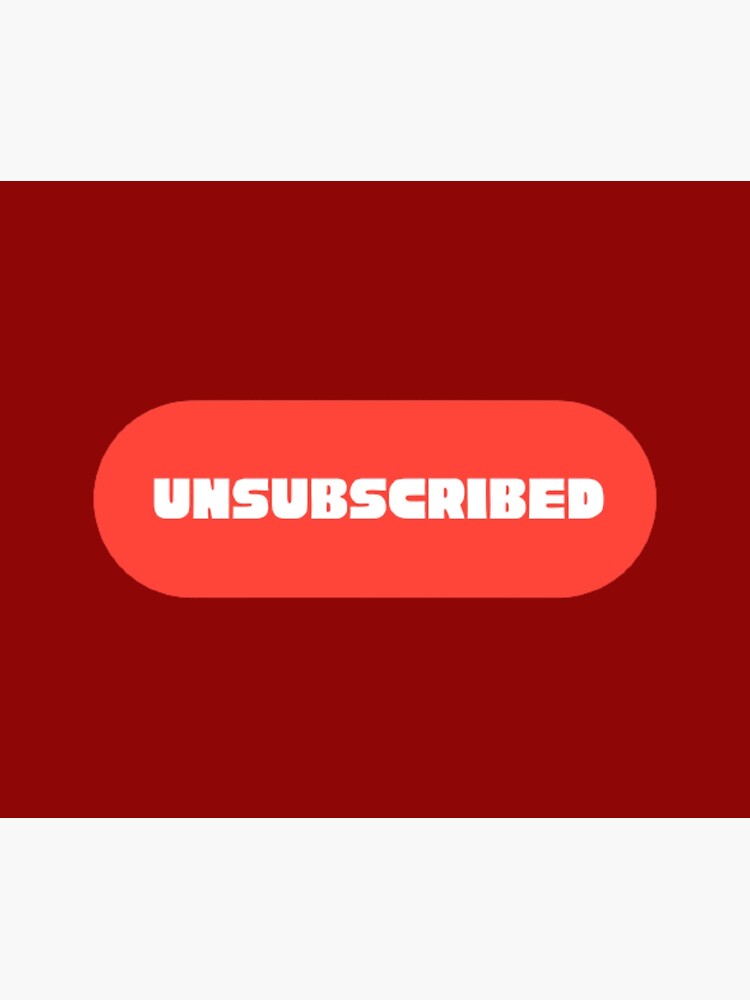 "Unsubscribed" Poster by faridnawbn | Redbubble