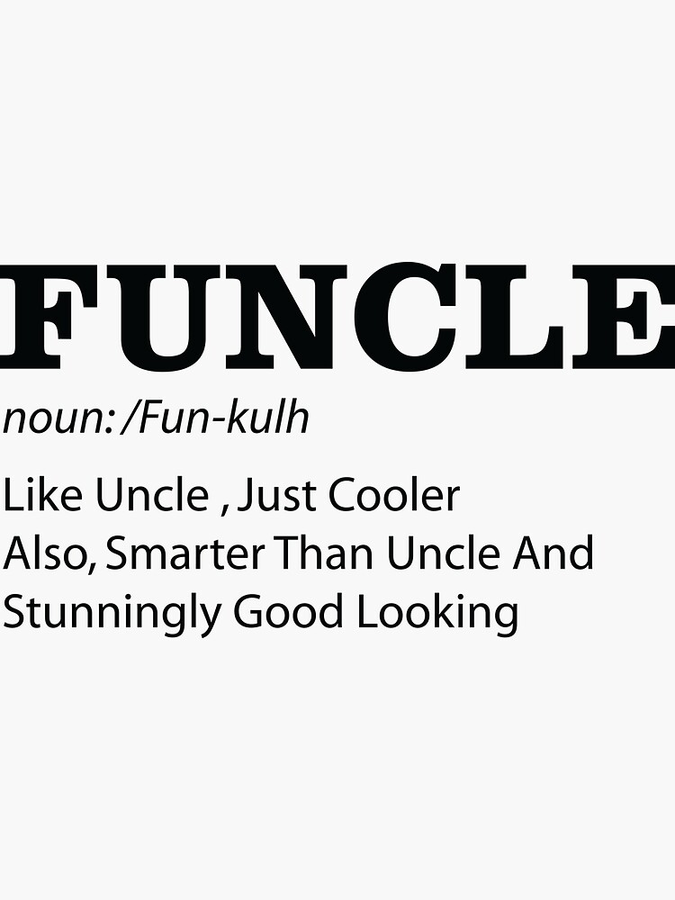 "Funcle Like An Uncle Only More Cooler- Funny Uncle Day Gift Idea ...