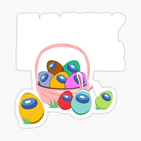 "Easter Among Us Eggs Happy Easter Basket" Sticker by MahGony | Redbubble