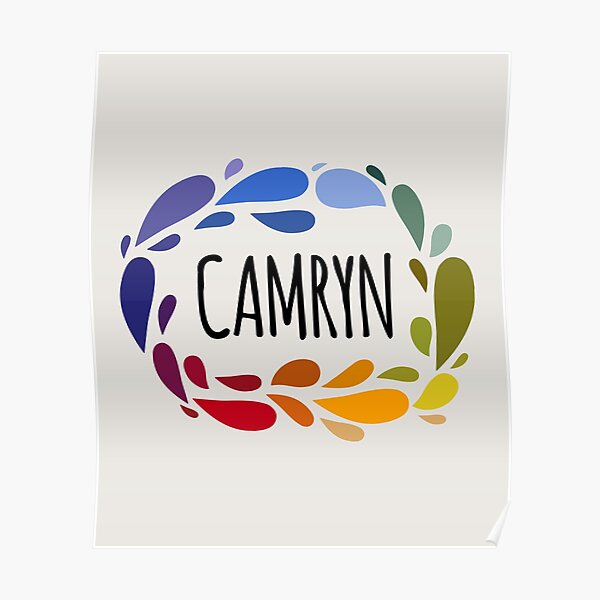 "Camryn Name Cute Colorful Gift Named Camryn" Poster for Sale by ...