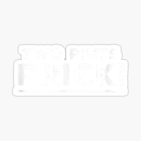 "Two Pints Prick Funny Scottish Slang Banter" Sticker by ChaiHaet ...