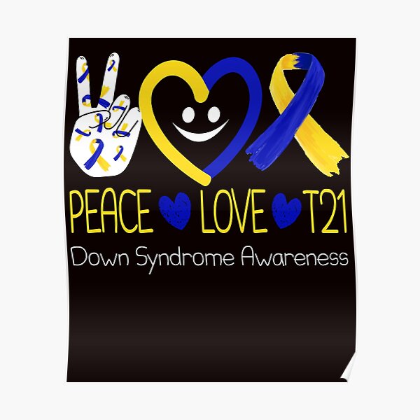 "Peace Love T21 Trisomy 21 Down Syndrome Awareness Chromosome 21 Extra ...