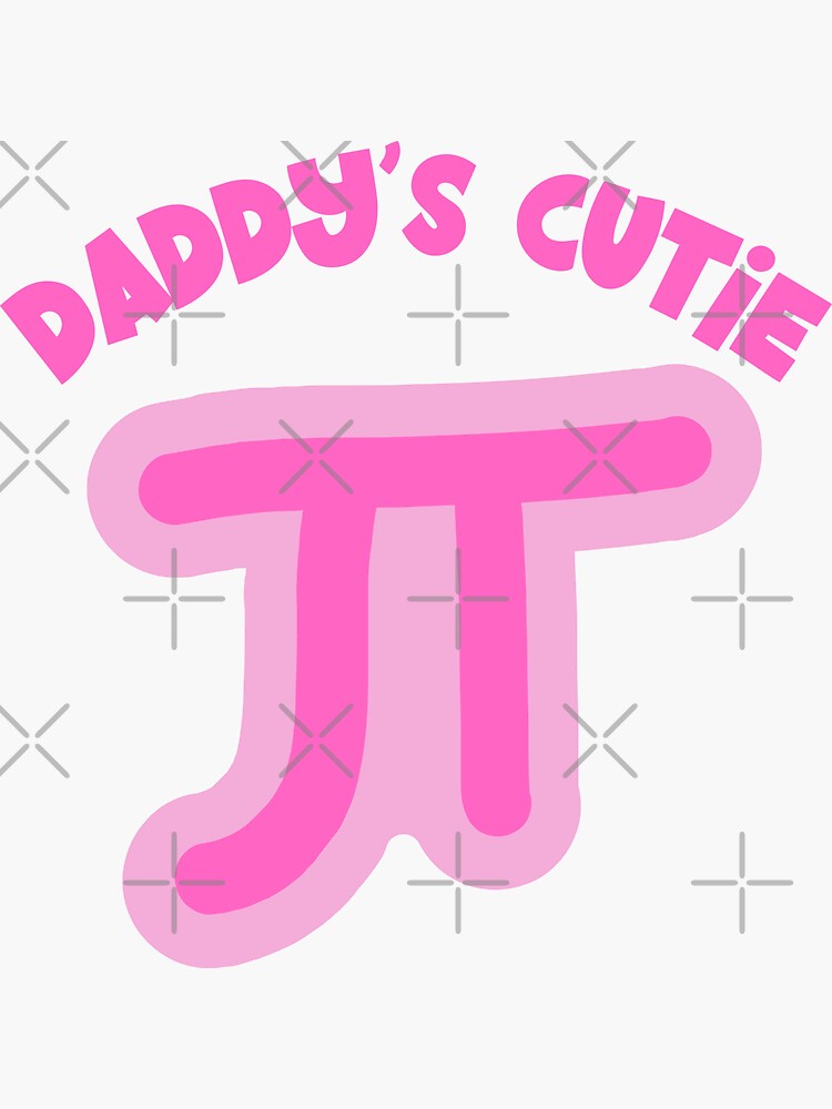 "Daddy's Cutie Pie - Cute Pi Day" Sticker by Krysanthe | Redbubble