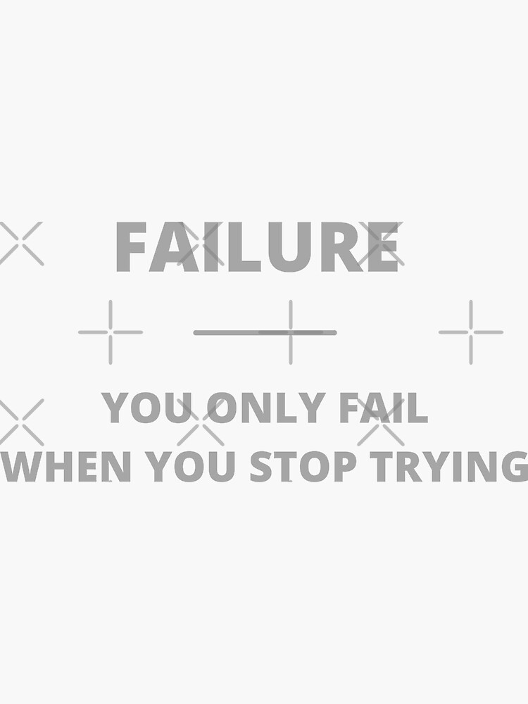 "Failure" Sticker for Sale by Cabinda | Redbubble