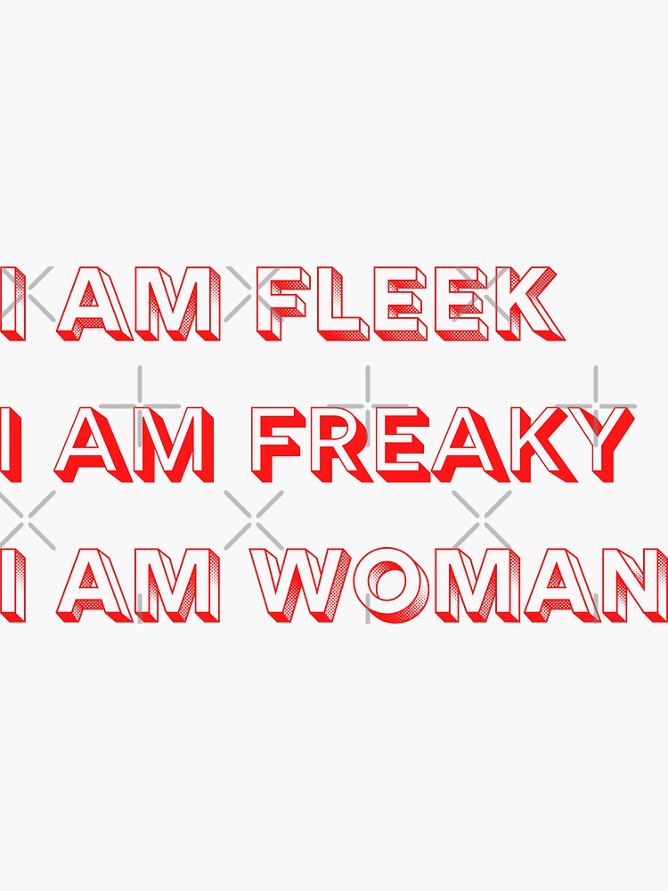 Pegatina «I am Woman- fleek- freaky - Fuente simple inspiradora y ...