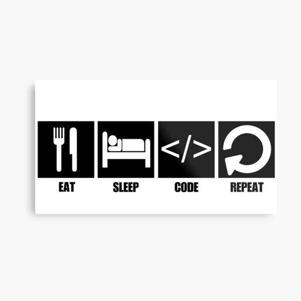 Eat Sleep Code Repeat Wall Art | Redbubble