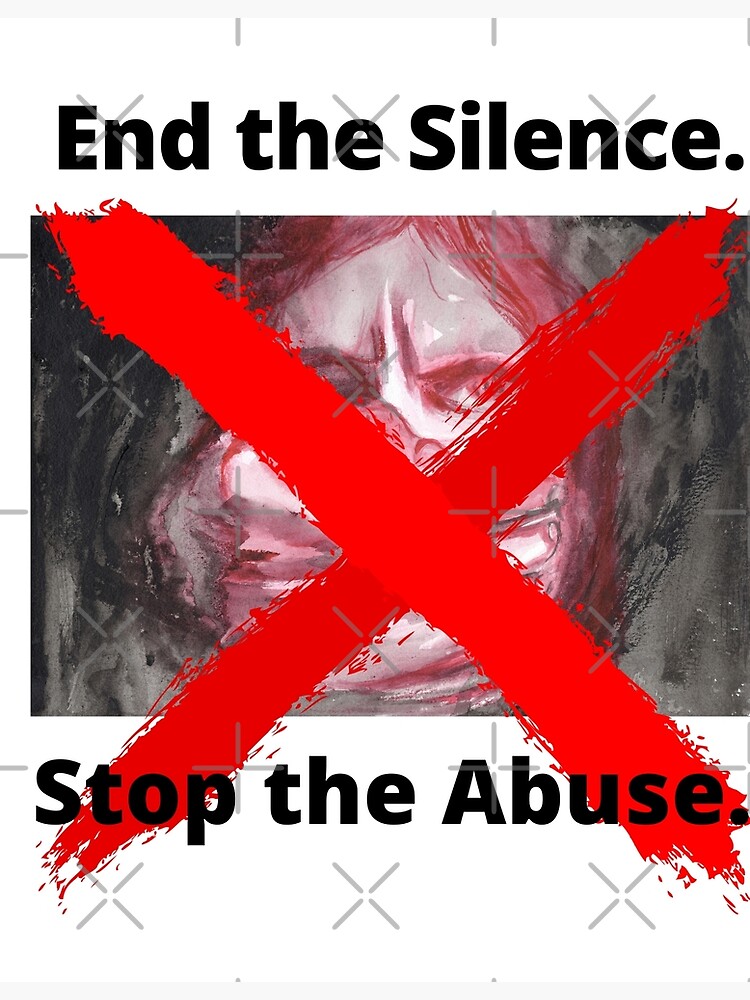" End the Silence. Stop the Abuse." Poster for Sale by RheaRealm ...