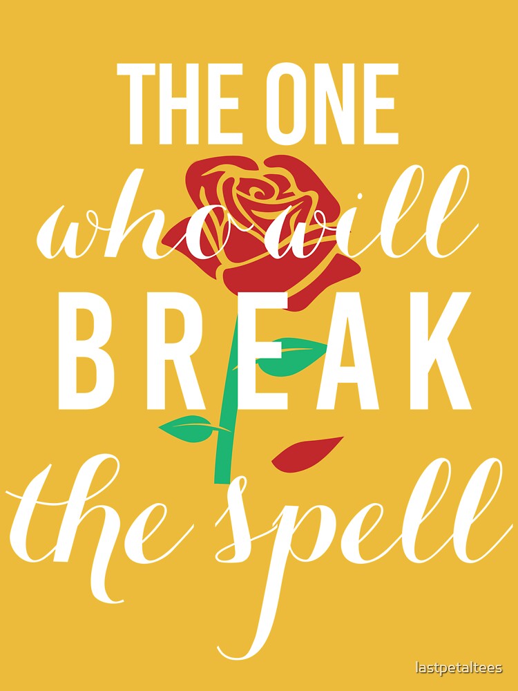 "Break the Spell by Last Petal Tees" T-shirt for Sale by lastpetaltees ...