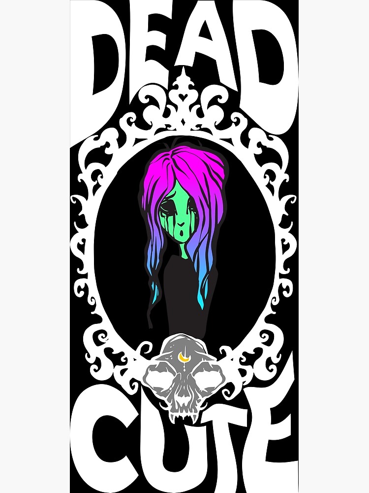 "Dead Cute (Cute Zombie girl Var2)" Poster for Sale by Family-Home-Luv ...