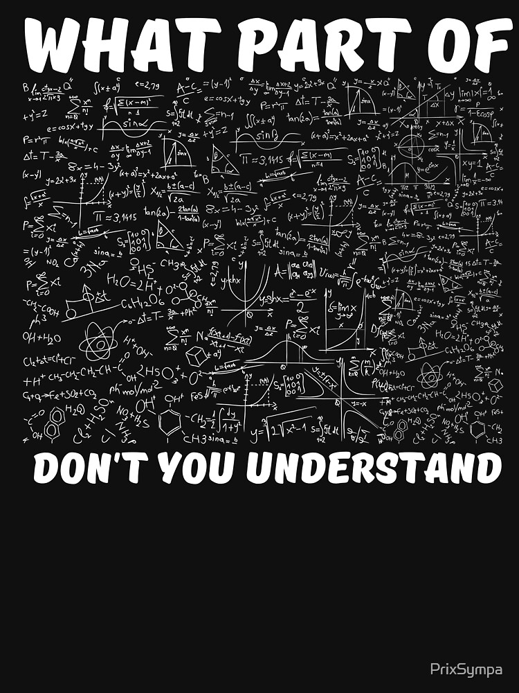 "What Part Of Don't You Understand,math teachers gifts" T-shirt for ...