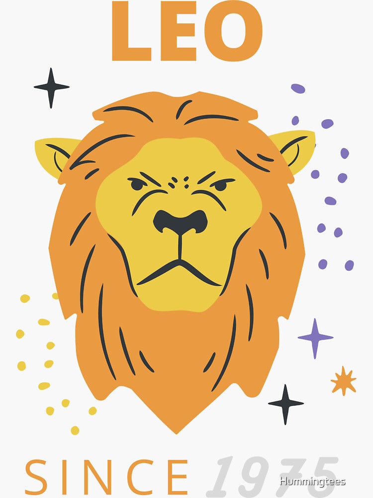 "Leo Since 1975,Zodiac Sign" Sticker by Hummingtees | Redbubble