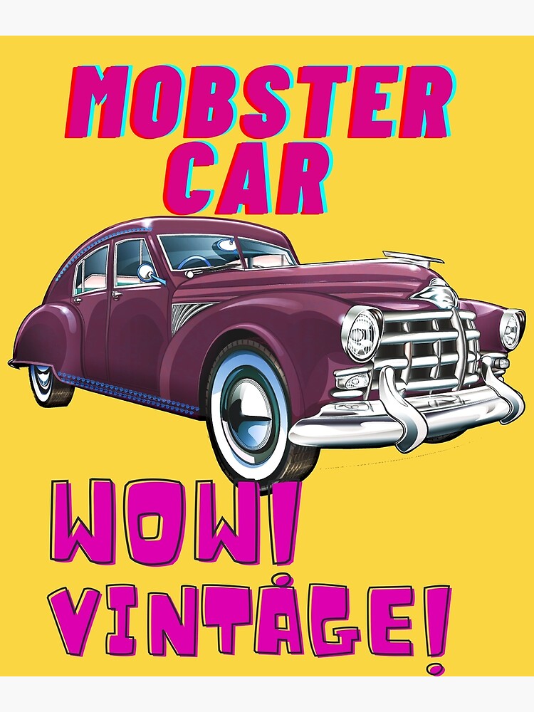 "CAR.mobster car .CARS.old car." Photographic Print by Ibtikar-Store ...