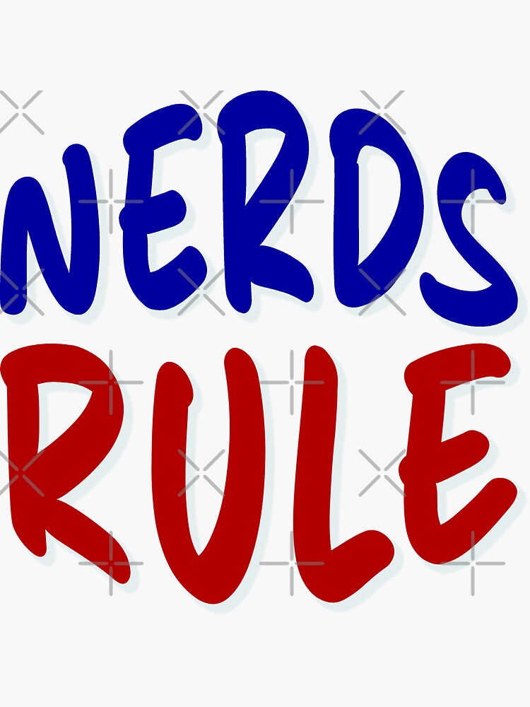 "Nerds Rule funny logo colored font" Sticker by NerdnGeekshop | Redbubble