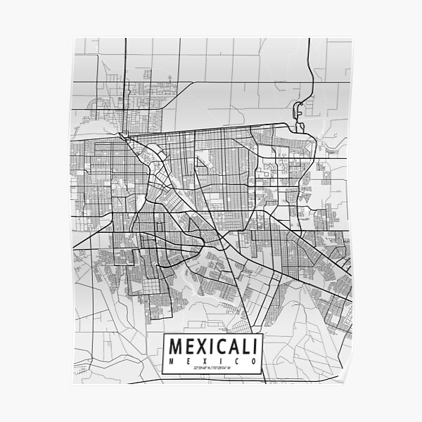 "Mexicali City Map of Baja California, Mexico - Light" Poster by deMAP ...