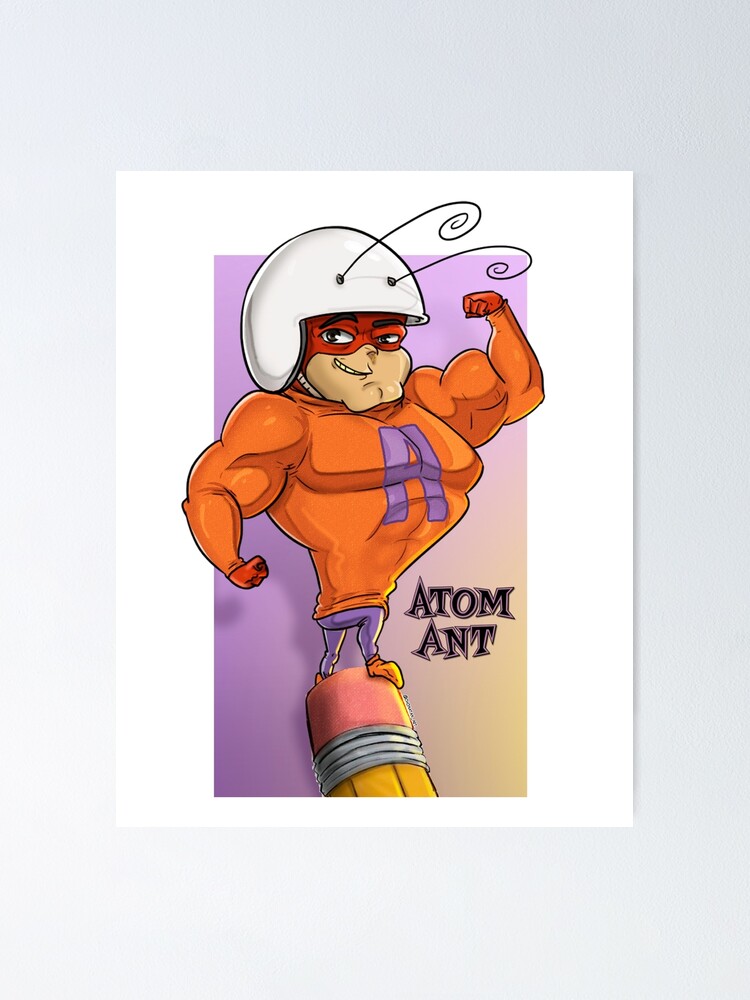 "Atom Ant" Poster by artchonatan | Redbubble