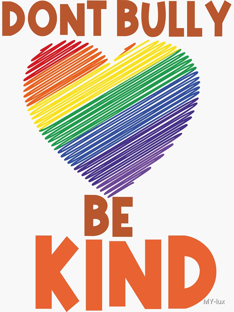 "Stop Bullying "Dont Bully Be Kind" " Sticker for Sale by MY-lux ...